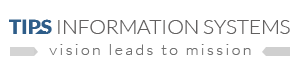 Tips Information Systems | vision leads to mission